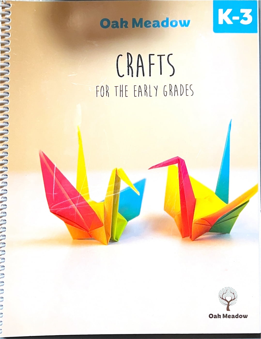 Oak Meadow Crafts For The Early Grades K-3
