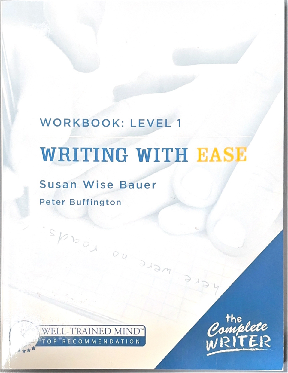 Workbook: Level 1 Writing With Ease